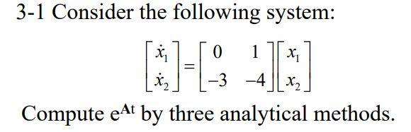 Solved 3-1 Consider the following system: | Chegg.com