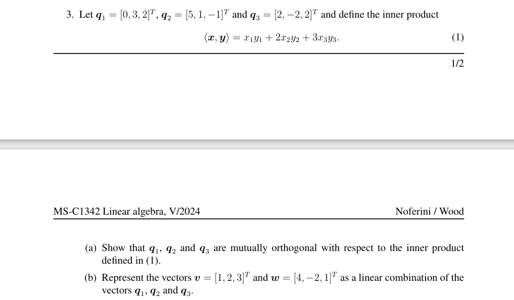 Solved (a) ﻿Show that q1,q2 ﻿and q3 ﻿are mutually orthogonal | Chegg.com