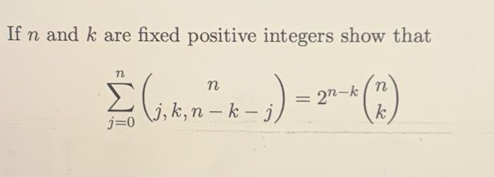Solved If n and k are fixed positive integers show that η | Chegg.com