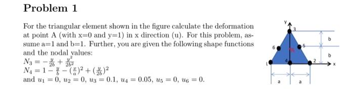 Solved b Problem 1 For the triangular element shown in the | Chegg.com