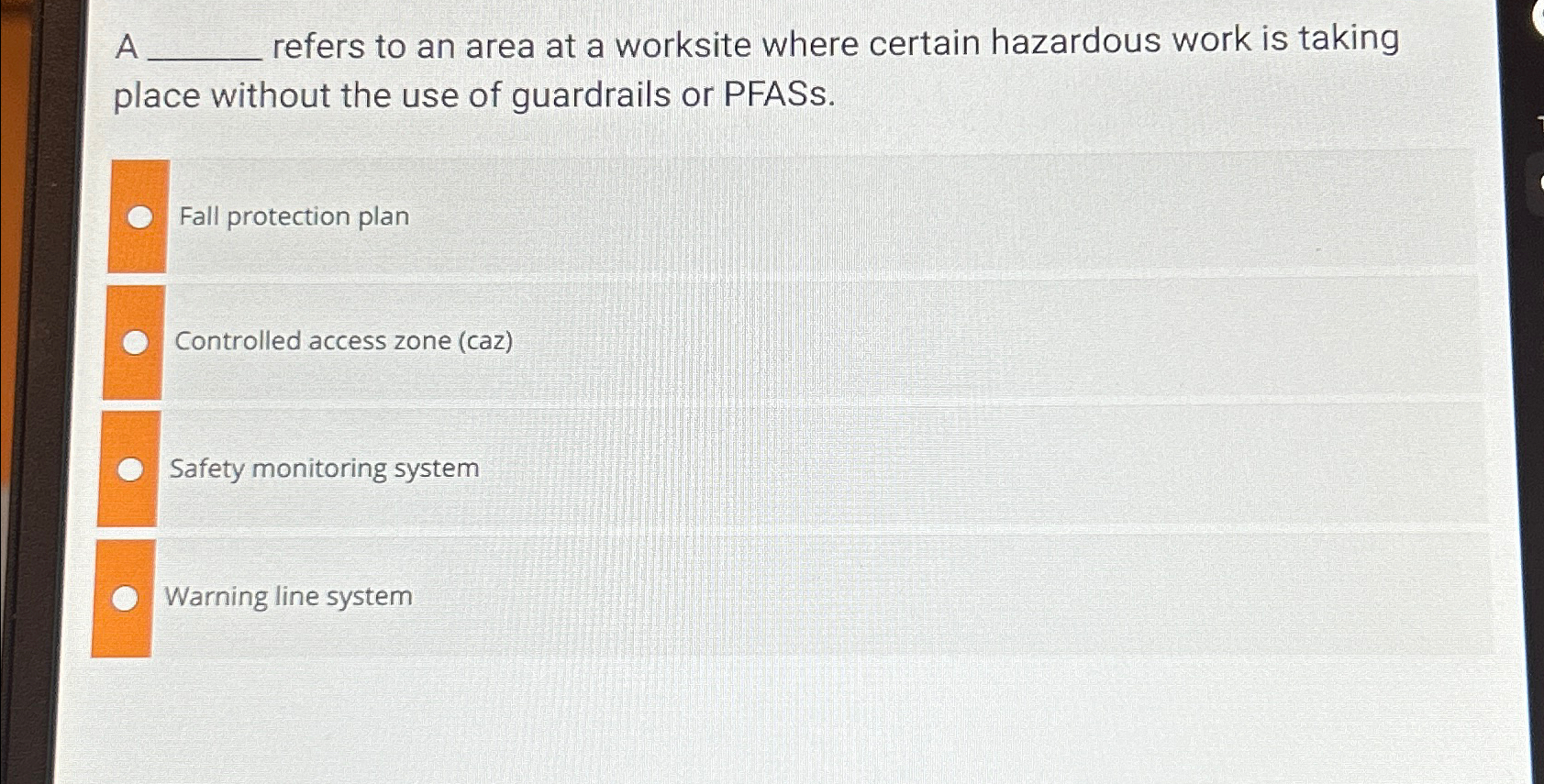 Solved A refers to an area at a worksite where certain | Chegg.com