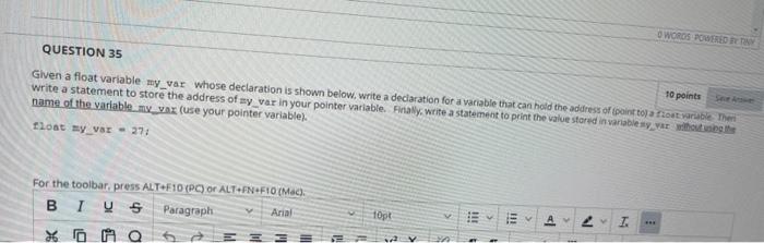 Solved Given A Float Variable Myvar Whose Declaration Is