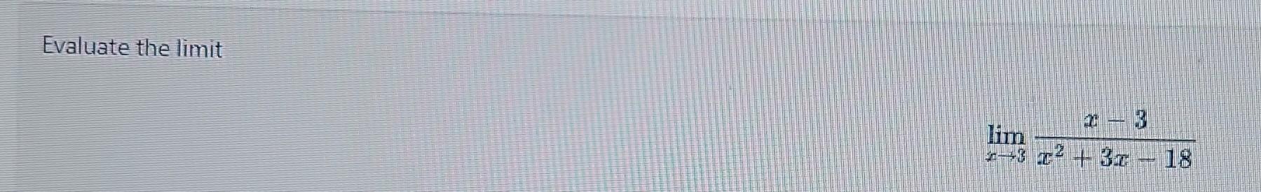 Solved limx→3x2+3x−18x−3 | Chegg.com