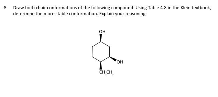 Solved Draw both chair conformations of the following | Chegg.com
