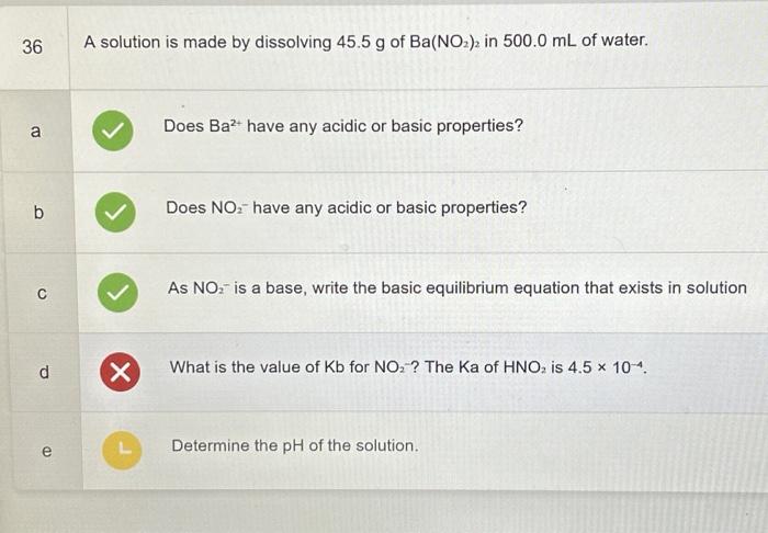 A solution is made by dissolving 45.5 g of Ba(NO2)2 | Chegg.com