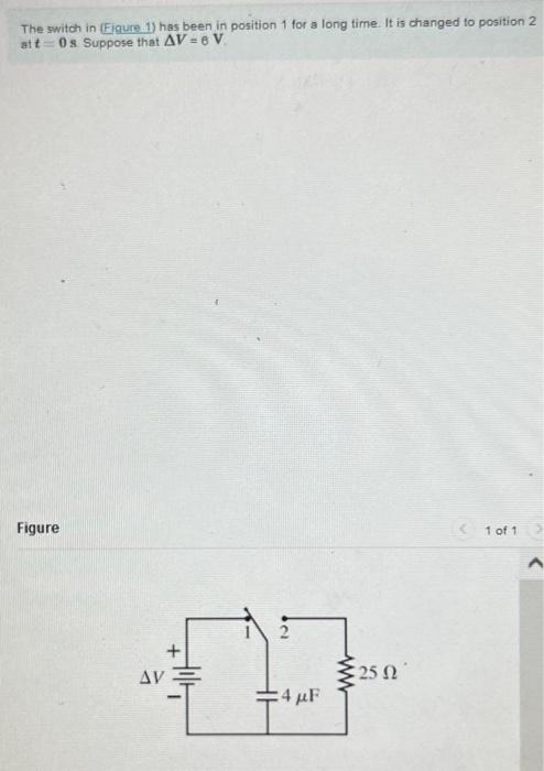 Solved The switch in has been in position 1 for a long time. | Chegg.com