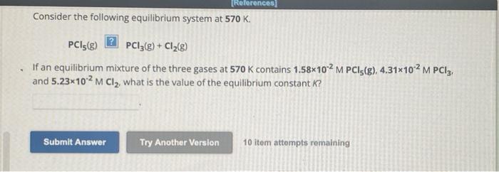 Solved Consider the following equilibrium system at 570 K. | Chegg.com