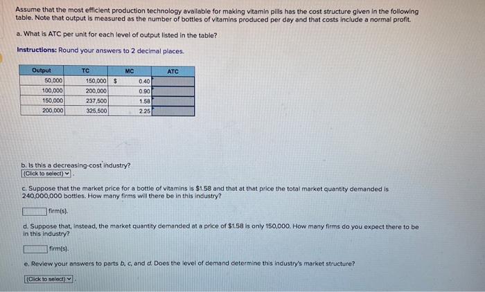 Solved Assume that the most efficient production technology | Chegg.com