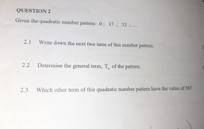 Solved QUESTION 2Given the quadratic number pattern: | Chegg.com