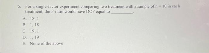 Solved 5. For a single-factor experiment comparing two | Chegg.com
