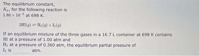Solved The equilibrium constant, Kc for the following | Chegg.com