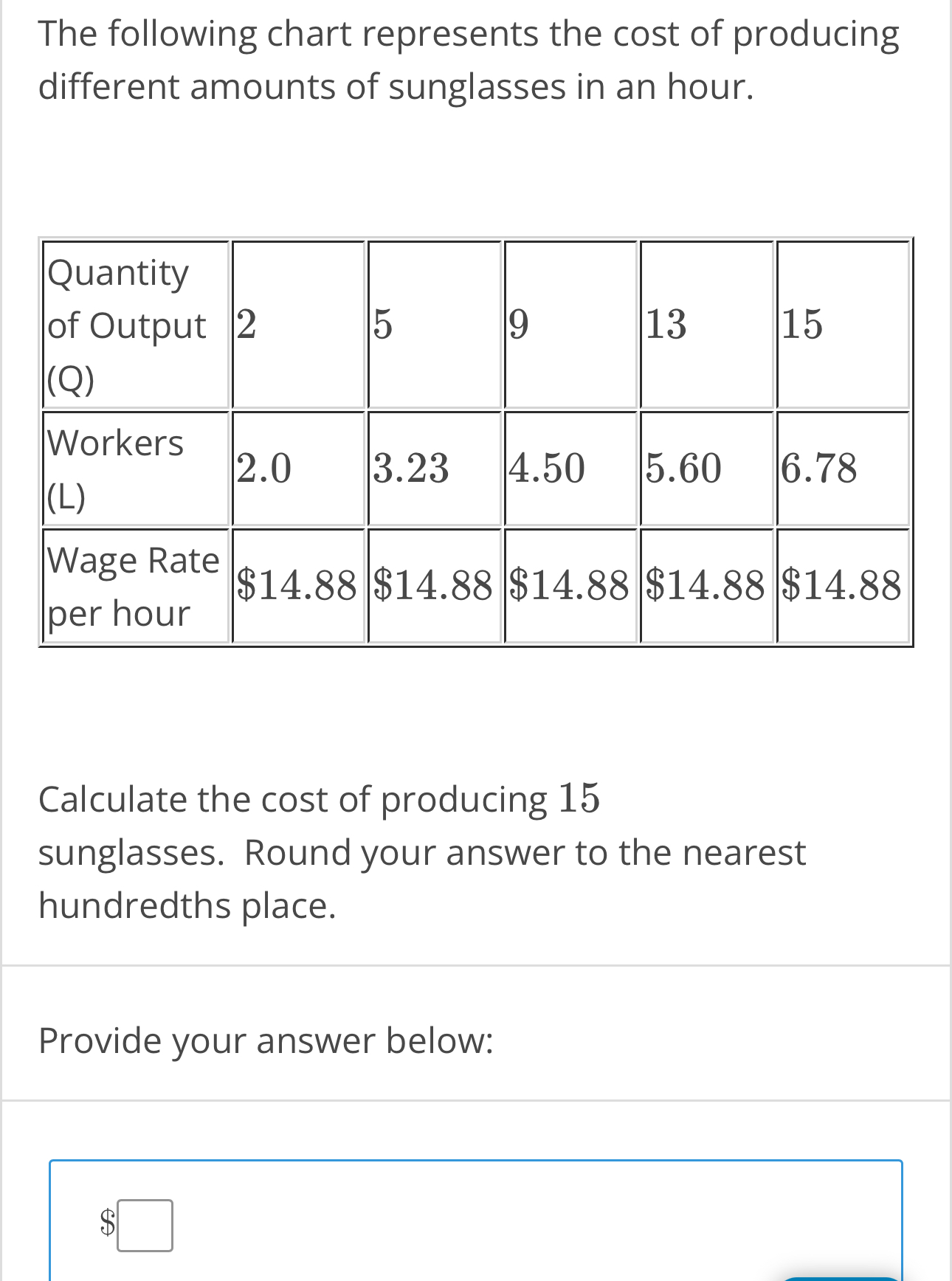 Solved The following chart represents the cost of producing | Chegg.com