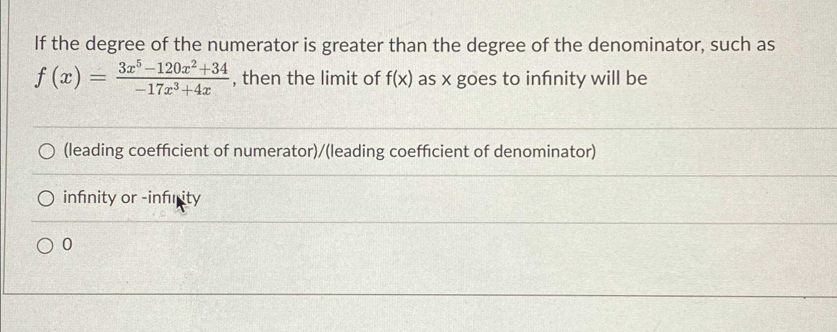 Solved If the degree of the numerator is greater than the | Chegg.com