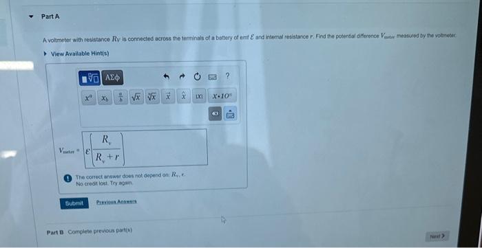 Solved Unlike the idealized voltmeter, a real voltmeter has | Chegg.com