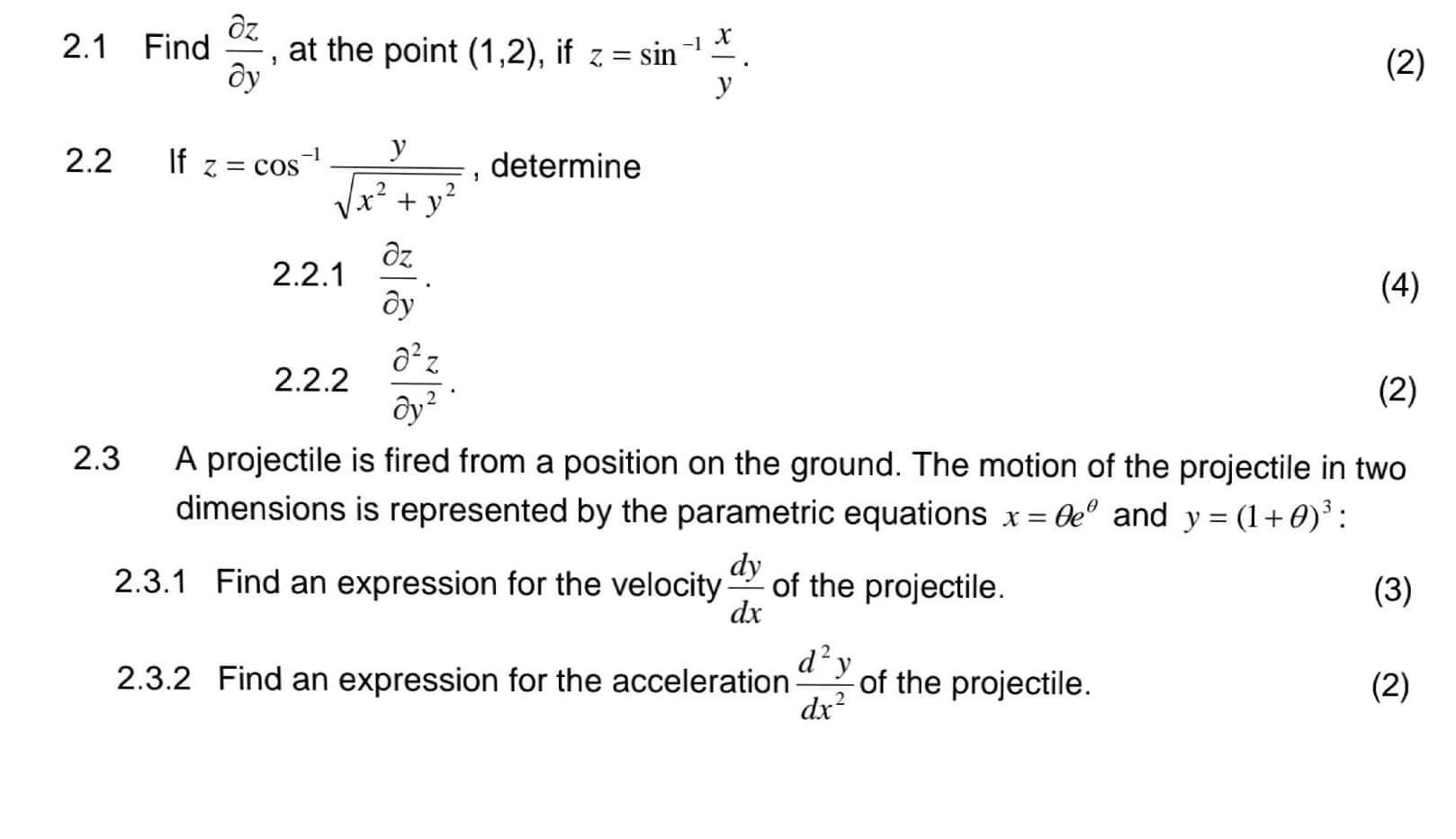 Solved 2.1 Find ∂y∂z, at the point (1,2), if z=sin−1yx. 2.2 | Chegg.com