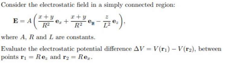 Solved Consider the electrostatic field in a simply | Chegg.com