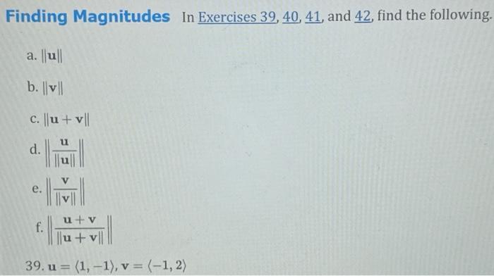 Solved Finding Magnitudes In Exercises 39,40,41, and 42, | Chegg.com