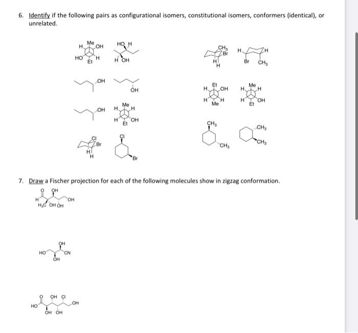 Solved 6. Identify if the following pairs as configurational | Chegg.com