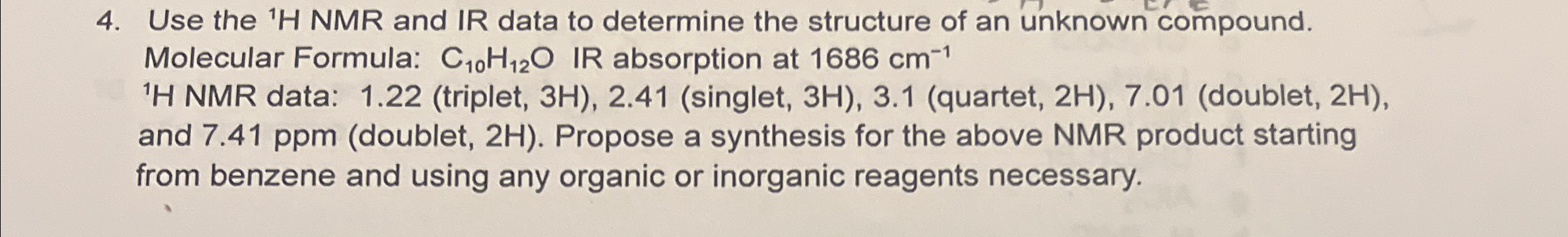 Solved Use the ?1H ﻿NMR and IR data to determine the | Chegg.com
