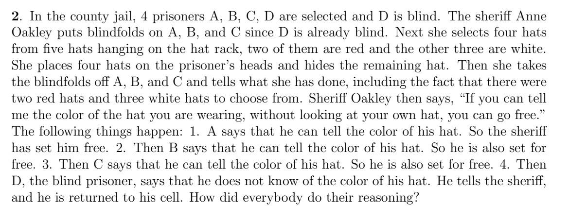 Solved 2. In the county jail, 4 prisoners A, B, C, D are | Chegg.com