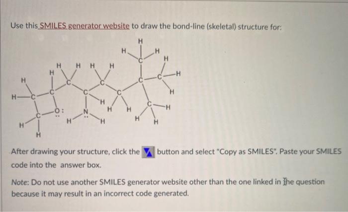 Solved Use this SMILES generator website to draw the | Chegg.com