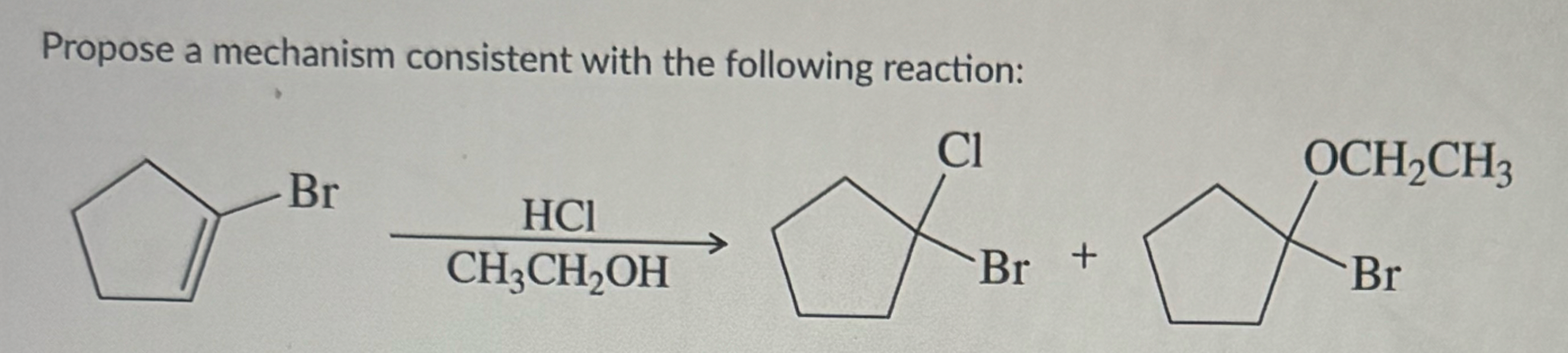 Solved Propose a mechanism consistent with the following | Chegg.com