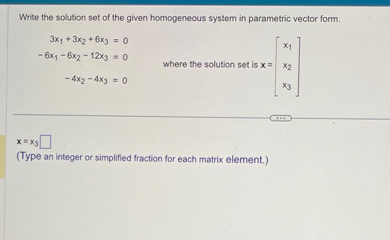 Solved Write the solution set of the given homogeneous | Chegg.com