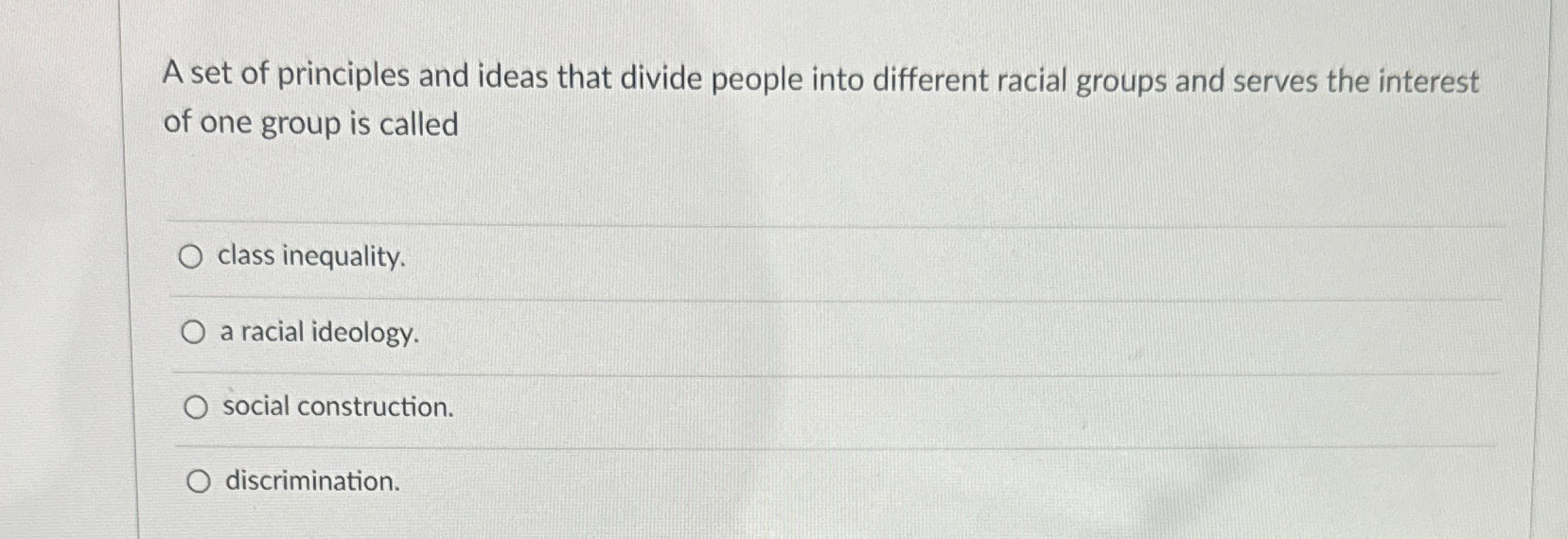 Solved A set of principles and ideas that divide people into | Chegg.com