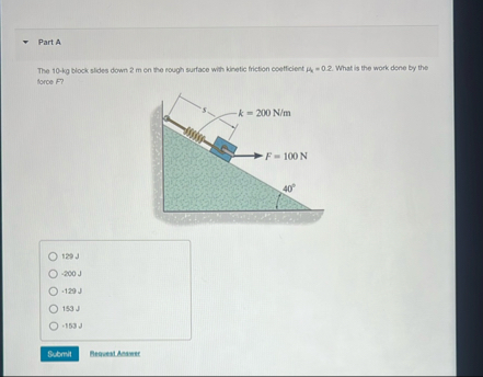 Part AThe 10 ﻿kg block slides down 2 ﻿m on the rough | Chegg.com