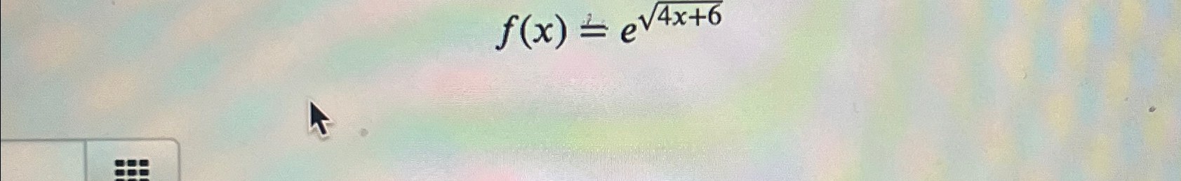Solved f(x)=e4x+62 ﻿Find the derivative | Chegg.com