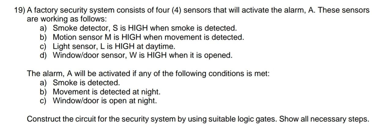 Solved 19) A factory security system consists of four (4) | Chegg.com