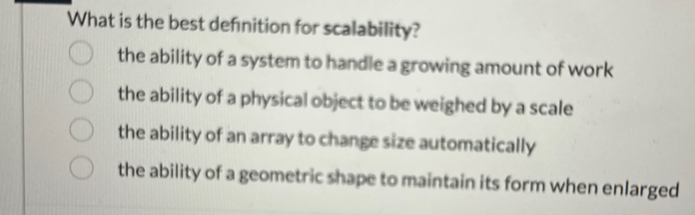 Solved What is the best definition for scalability?the | Chegg.com