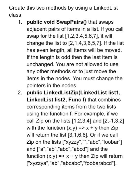 Solved Create This Two Methods By Using A Linkedlist Class