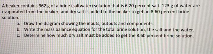 Solved A beaker contains 962 g of a brine (saltwater) | Chegg.com
