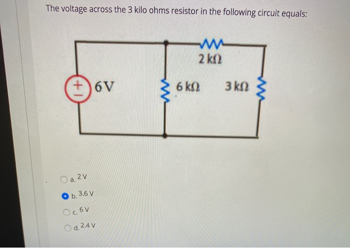 Solved The voltage across the 3 kilo ohms resistor in the | Chegg.com