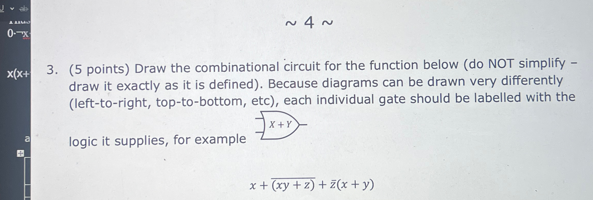 Solved ∼4∼3. (5 ﻿points) ﻿Draw the combinational circuit for | Chegg.com