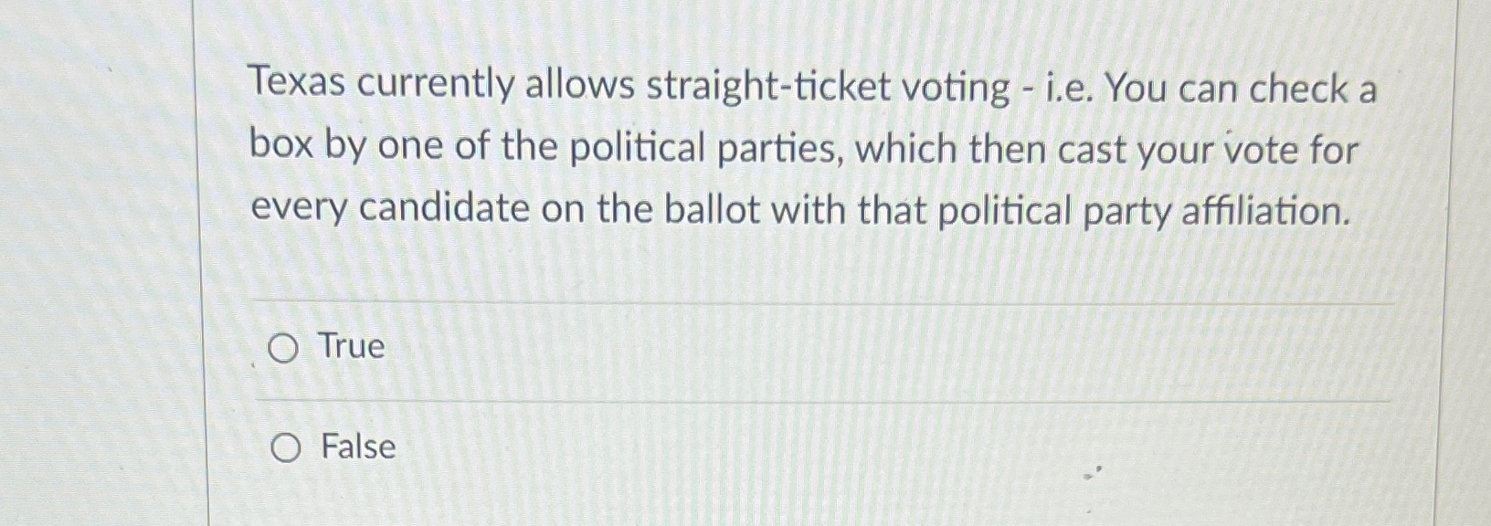 Solved Texas currently allows straight-ticket voting - ﻿i.e. | Chegg.com