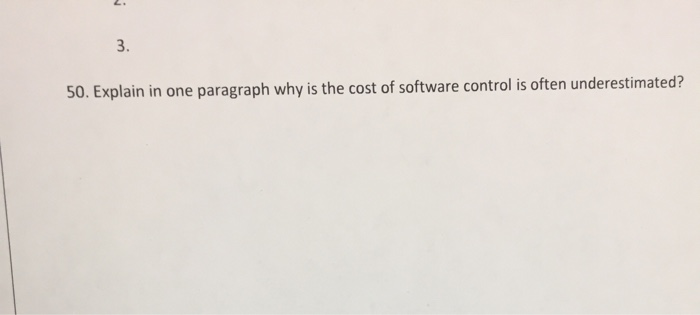 Solved 50. Explain in one paragraph why is the cost of | Chegg.com