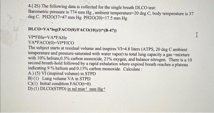 Solved 4. (25) The following data is collected for the | Chegg.com