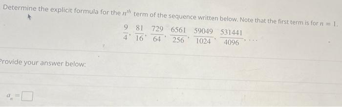 Solved Determine the explicit formula for the nth term of | Chegg.com