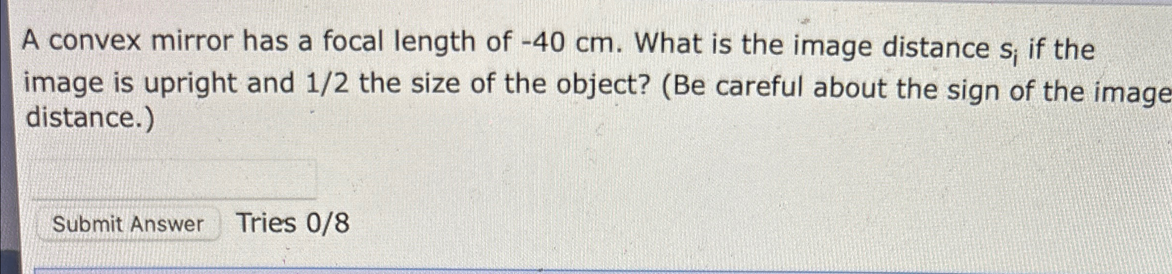 Solved A convex mirror has a focal length of -40cm. ﻿What is | Chegg.com