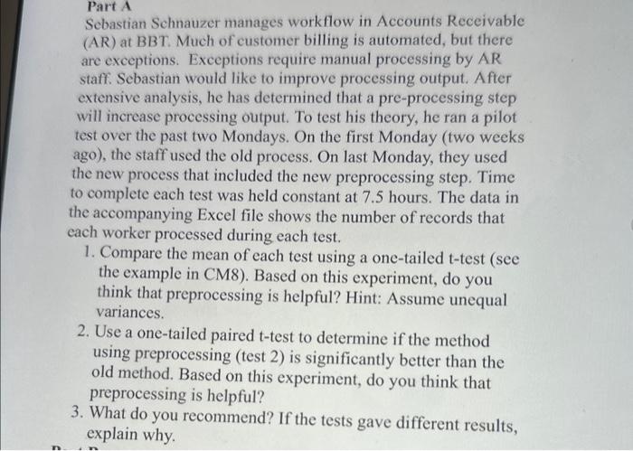 Solved Part A Sebastian Schnauzer manages workflow in | Chegg.com