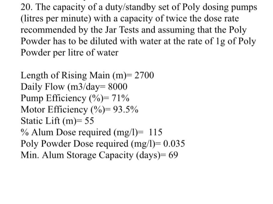 20. The capacity of a duty/standby set of Poly dosing | Chegg.com