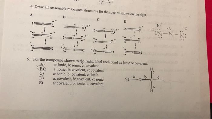 Solved 4. Draw all reasonable resonance structures for the | Chegg.com