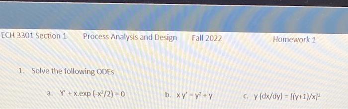 Solved 1. Solve the following ODEs a. Y′+x⋅exp(−x2/2)=0 b. | Chegg.com