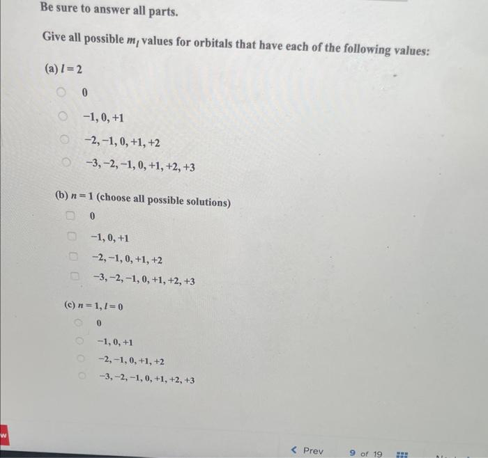 Solved Give all possible ml values for orbitals that have | Chegg.com