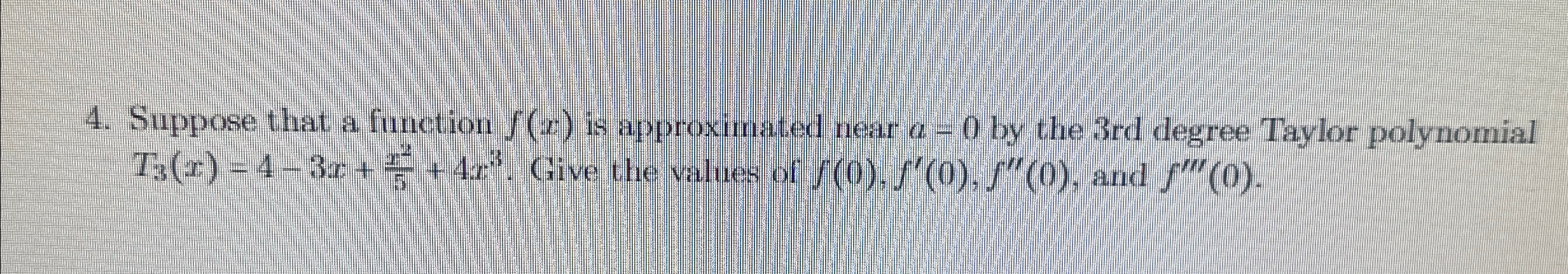 Solved Suppose that a function f(x) ﻿is approximated near | Chegg.com
