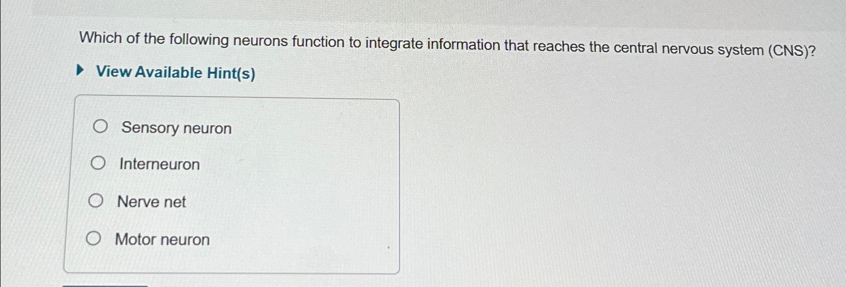 Solved Which of the following neurons function to integrate | Chegg.com