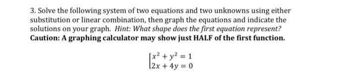 Solved 3. Solve the following system of two equations and | Chegg.com