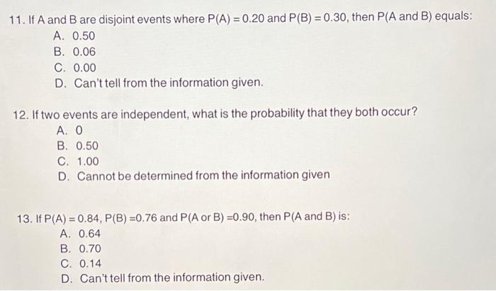 Solved 11. If A and B are disjoint events where P(A)=0.20 | Chegg.com